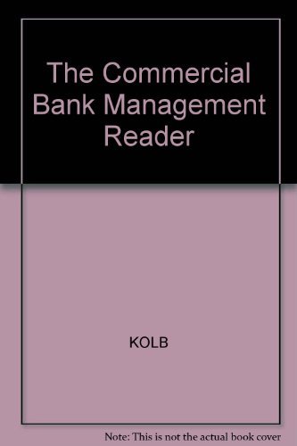 The Commercial Bank Management Reader: Kolb, Robert W.: 9781878975126 ...