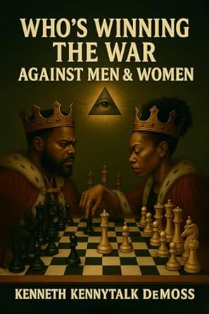 Who’s Winning the War Against Men & Women: Kennytalk DeMoss, Kenneth ...