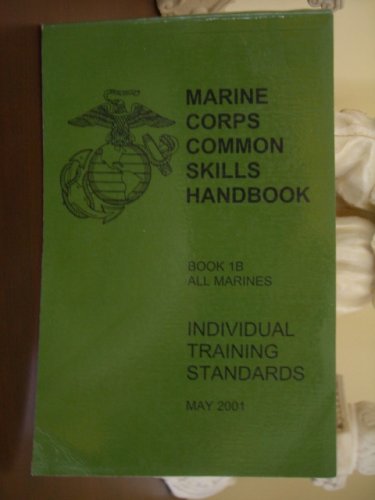 Marine Corps Common Skills Handbook Book 1b All Marines Individual ...