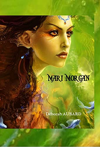 Mari Morgan (French Edition) eBook : AUBARD, Déborah: Amazon.co.uk ...
