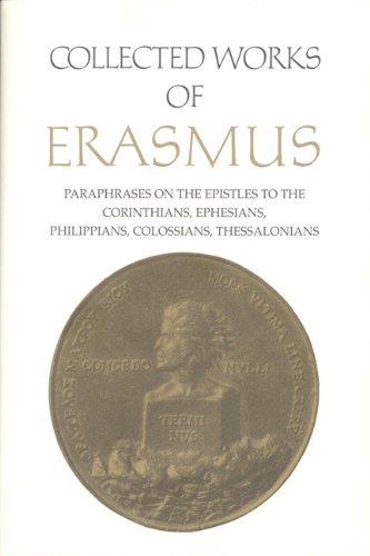 Collected Works of Erasmus: Paraphrases on the Epistles to the ...