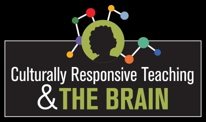 Culturally Responsive Teaching and The Brain: Promoting Authentic ...