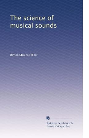 The science of musical sounds (Volume 2) : Amazon.co.uk: Books