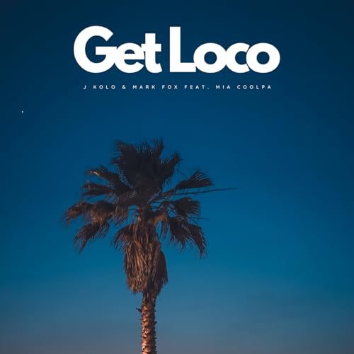 Amazon Music - Mark FoxのGet Loco - Amazon.co.jp
