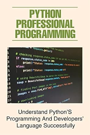 Python Professional Programming: Understand Python’S Programming And ...