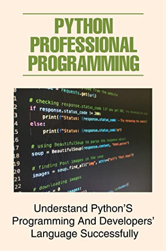 Python Professional Programming Understand Pythons Programming And 6507