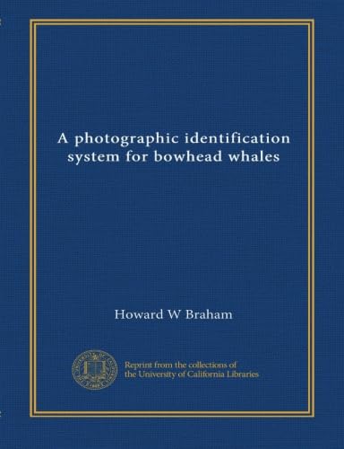 A photographic identification system for bowhead whales : Amazon.in: Books