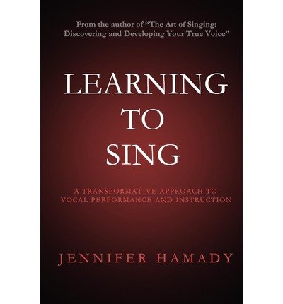 [(Learning to Sing: A Transformative Approach to Vocal Performance and ...