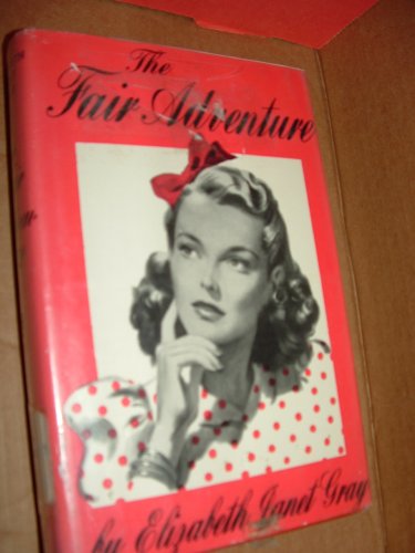 The Fair Adventure: Gray, Elizabeth Janet: Amazon.com: Books