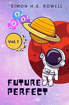 Amazon.com: Future Perfect: Benjamin Privett Will Have Found His ...