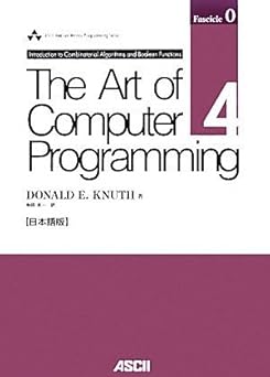 Amazon.co.jp: The Art of Computer Programming,Volume 4, Fascicle 0 Introduction to Combinatorial ...