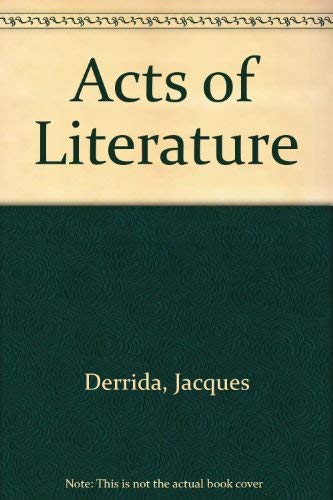 Amazon.com: Acts of Literature: 9780415900560: Jacques Derrida: Books