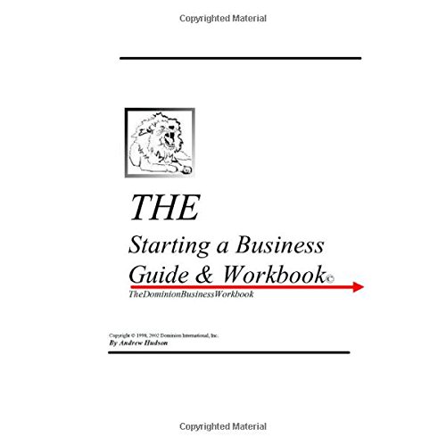The Starting A Business Guide & Workbook: Hudson, Andrew: 9781440411663 ...