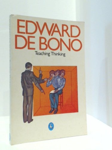 Teaching Thinking: De Bono, Edward: Amazon.com: Books