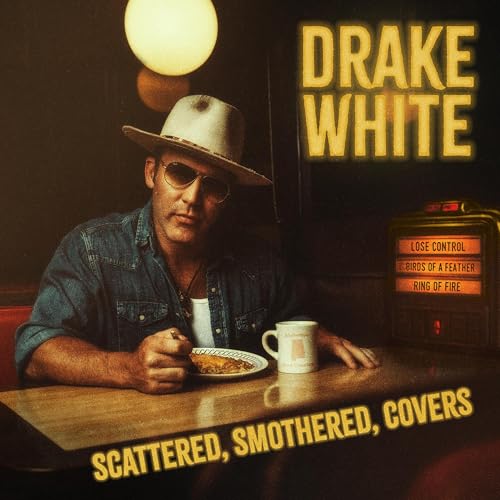 Play Scattered, Smothered, Covers by Drake White on Amazon Music
