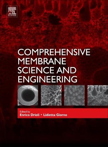 Comprehensive Membrane Science and Engineering : Drioli, Enrico, Giorno ...