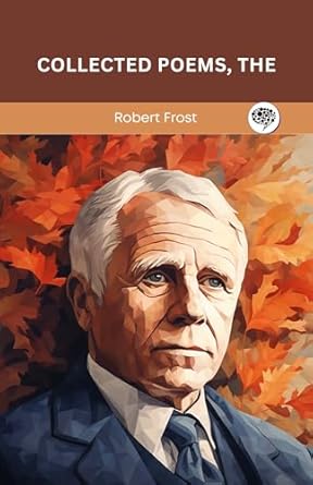 COLLECTED POEMS, THE eBook : Robert FROST: Amazon.in: Kindle Store