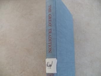 The Great Tradition: George Eliot, Henry James, Joseph Conrad.: Leavis ...
