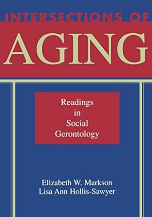 Amazon.com: Intersections of Aging: Readings in Social Gerontology ...
