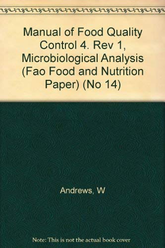 Manual of Food Quality Control 4. Rev 1, Microbiological Analysis (Fao ...