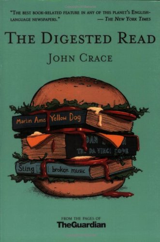The Digested Read: Crace, John: 9781571431592: Amazon.com: Books