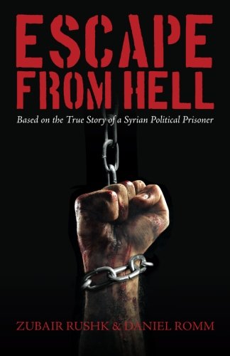 Amazon.com: Escape From Hell: Based on the True Story of a Syrian ...