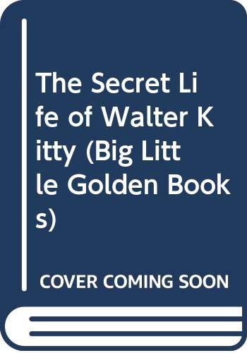 The Secret Life of Walter Kitty (Big Little Golden Books): Goodman ...