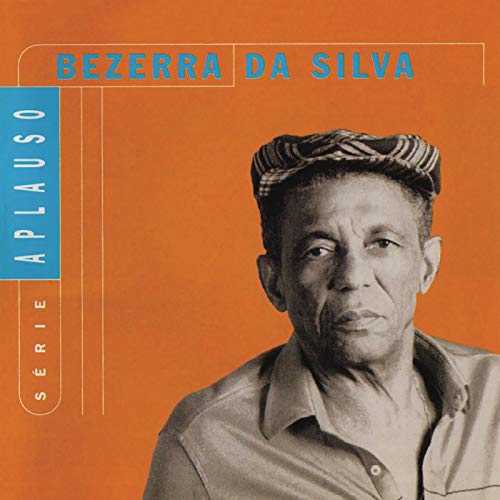 Série Aplauso - Bezerra Da Silva by Bezerra Da Silva on Amazon Music ...
