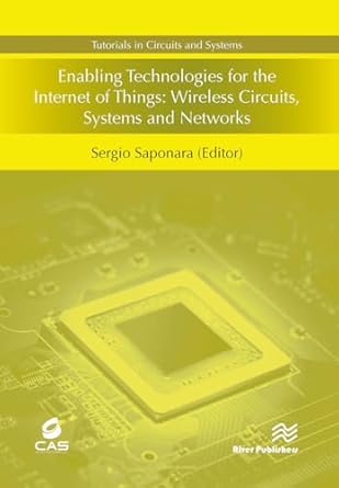 Amazon.com: Enabling Technologies for the Internet of Things: Wireless Circuits, Systems and ...