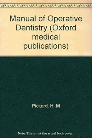 Manual of Operative Dentistry (Oxford Medical Publications ...