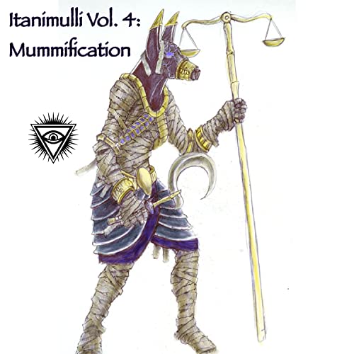 Itanimulli Vol. 4: Mummification by Mell Hollin on Amazon Music Unlimited
