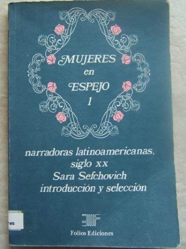 Amazon.com: Mujeres en espejo 1: Narradoras latinoamericanas, siglo XX ...