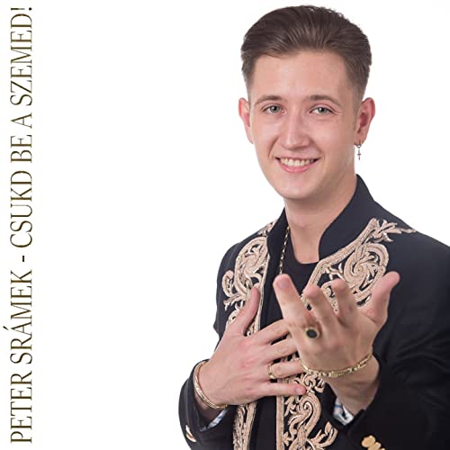 Csukd Be A Szemed! by Peter Srámek on Amazon Music - Amazon.com
