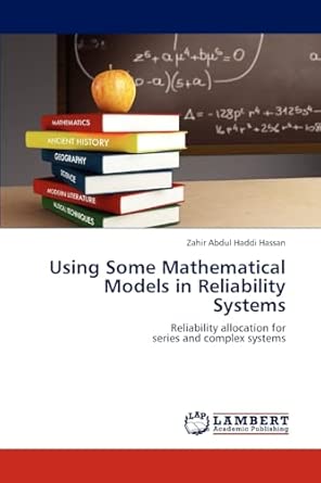Using Some Mathematical Models in Reliability Systems : Buy Online at ...