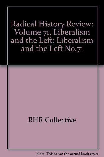 Amazon.com: Radical History Review: Volume 71, Liberalism and the Left ...