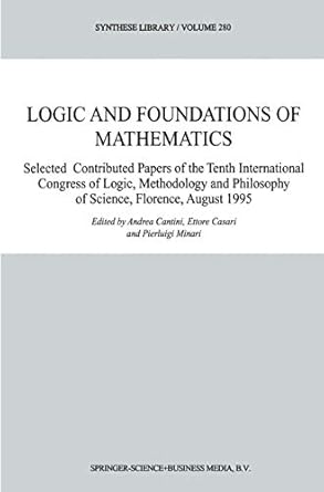 Amazon.com: Logic and Foundations of Mathematics: Selected Contributed Papers of the Tenth ...