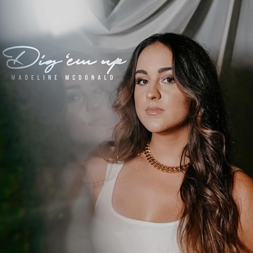Dig 'em up by Madeline McDonald on Amazon Music - Amazon.com