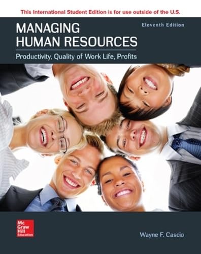 Managing Human Resources: Cascio, Wayne: 9781260085358: Amazon.com: Books