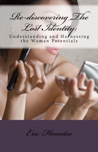 Re-discovering The Lost Identity: Understanding and Harnessing the ...