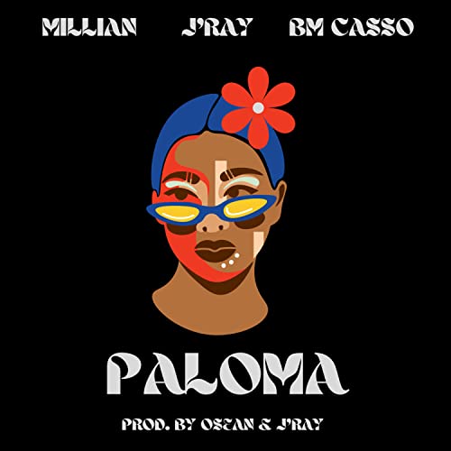 Écouter Paloma de Millian, J'ray & BM Casso sur Amazon Music Unlimited