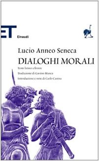 Amazon.com: Dialoghi morali: 9788806183424: Seneca, Carlo Carena ...