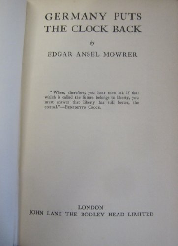 Germany Puts the Clock Back: Edgar Ansel Mowrer: Amazon.com: Books