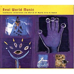 Real World Music - Starbucks Celebrates the World of Music Arts & Dance ...