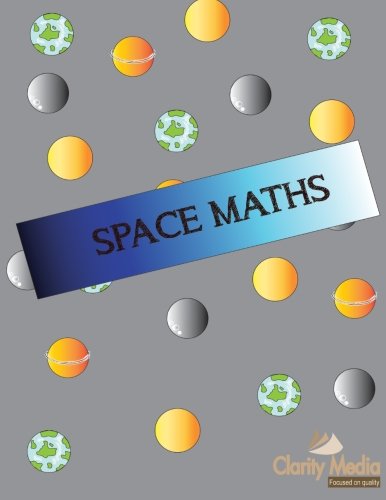 Space Maths: Media, Clarity: 9781478360551: Amazon.com: Books