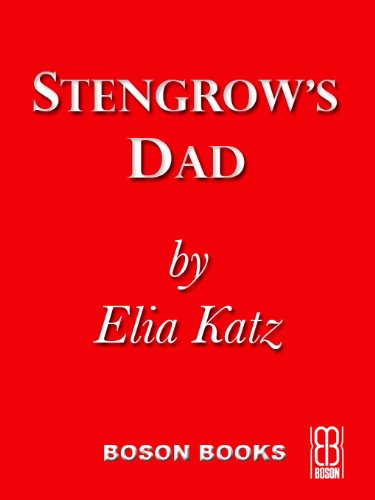 Stengrow's Dad - Kindle edition by Katz, Elia. Literature & Fiction ...