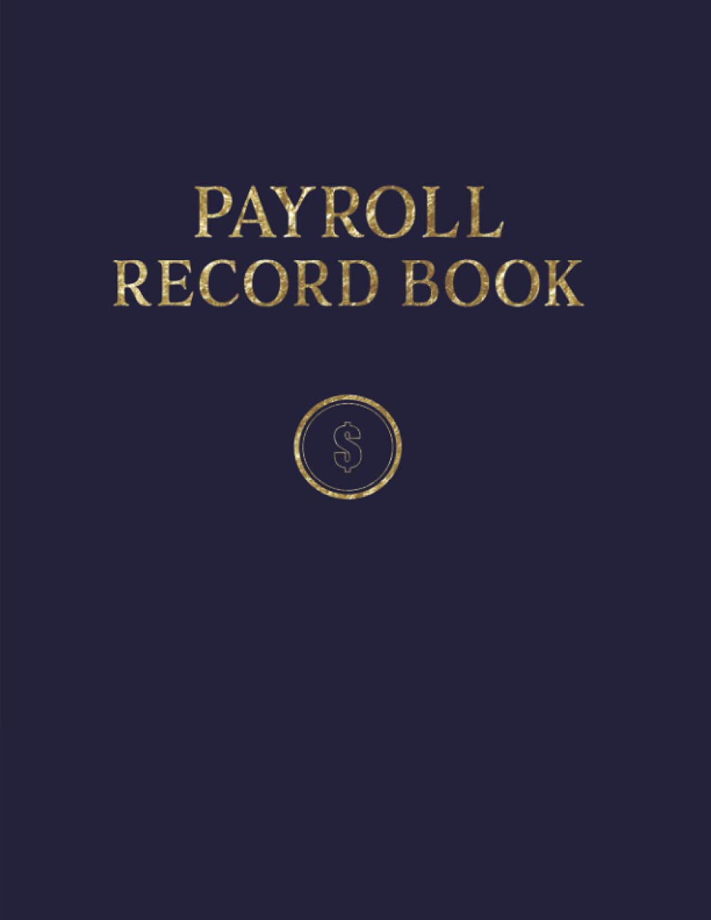 Payroll Record Book: Payroll Log Book | Payroll Accounting ...