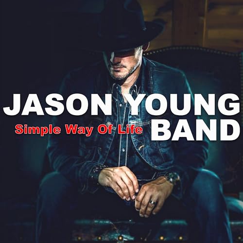 Play Simple Way Of Life by Jason Young Band on Amazon Music