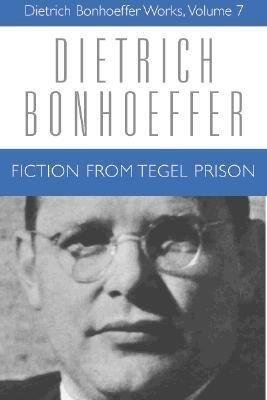 Fiction from Tegel Prison: Dietrich Bonhoeffer: 0884733485750: Amazon ...