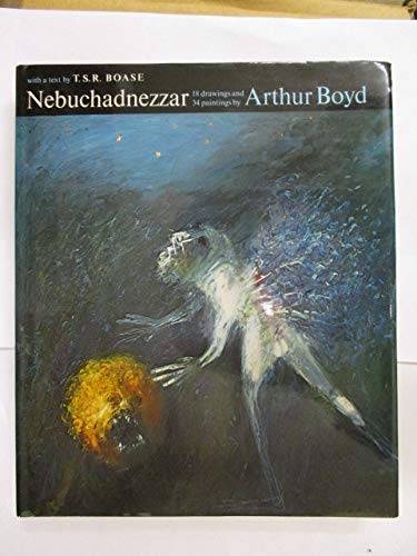 Nebuchadnezzar;: Boyd, Arthur: 9780500231586: Amazon.com: Books