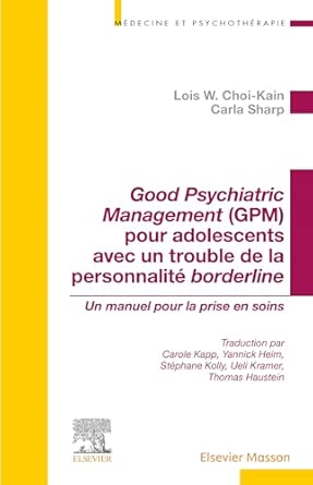 Good Psychiatric Management (GPM) pour adolescents avec un trouble de ...